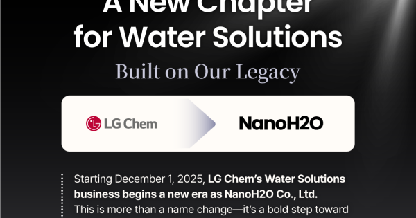 LG Water Solutions Is Now NanoH2O – A New Era Begins – LG Water Solutions